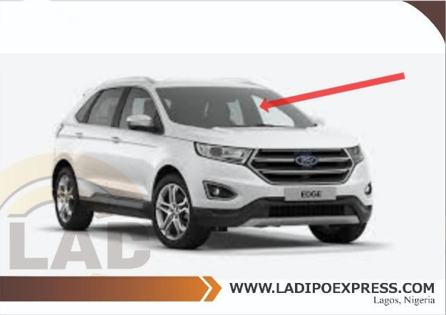 Front windscreen ford-edge 2017-2020 - Ladipo Express